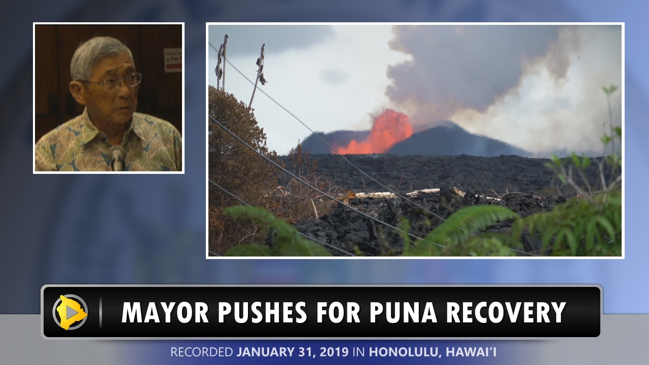 VIDEO: Mayor Pushes For Puna Recovery On Oahu