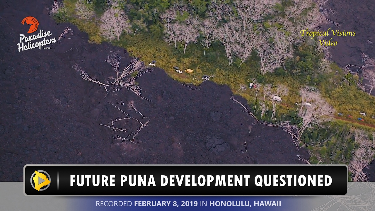 VIDEO: After Eruption, Future Puna Development Questioned