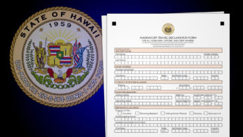 Hawaiʻi Has New, Mandatory Travel Declaration Form