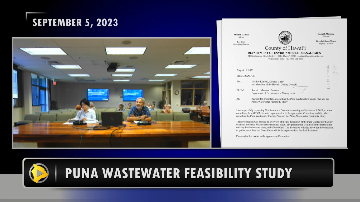 Puna Wastewater Feasibility Study Discussed At Council